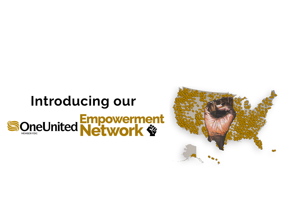 Introducing the OneUnited Empowerment Network! | OneUnited Bank