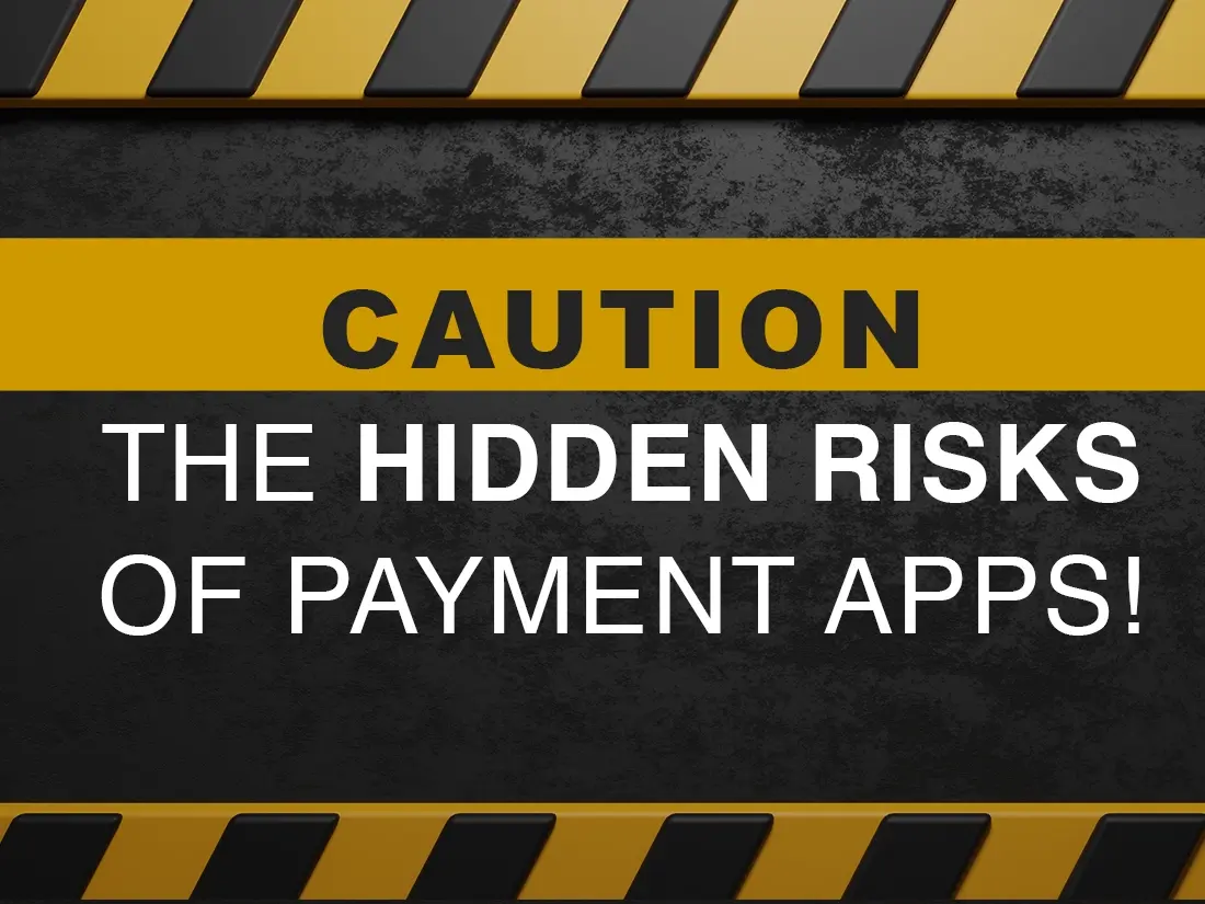 CAUTION: The Hidden Risks of Payment Apps! | OneUnited Bank